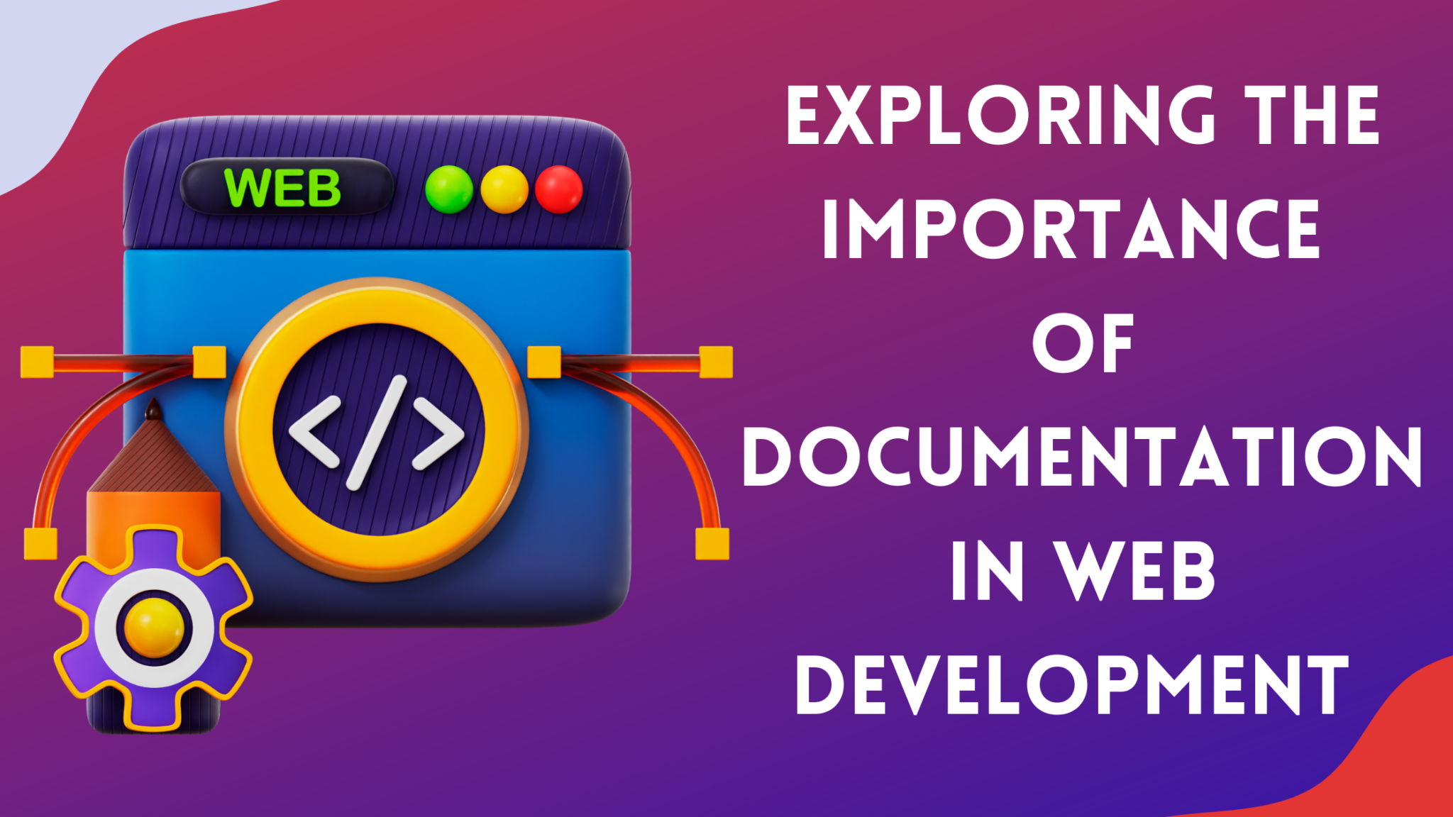 Exploring the Importance of Documentation in Web Development - eSearch ...