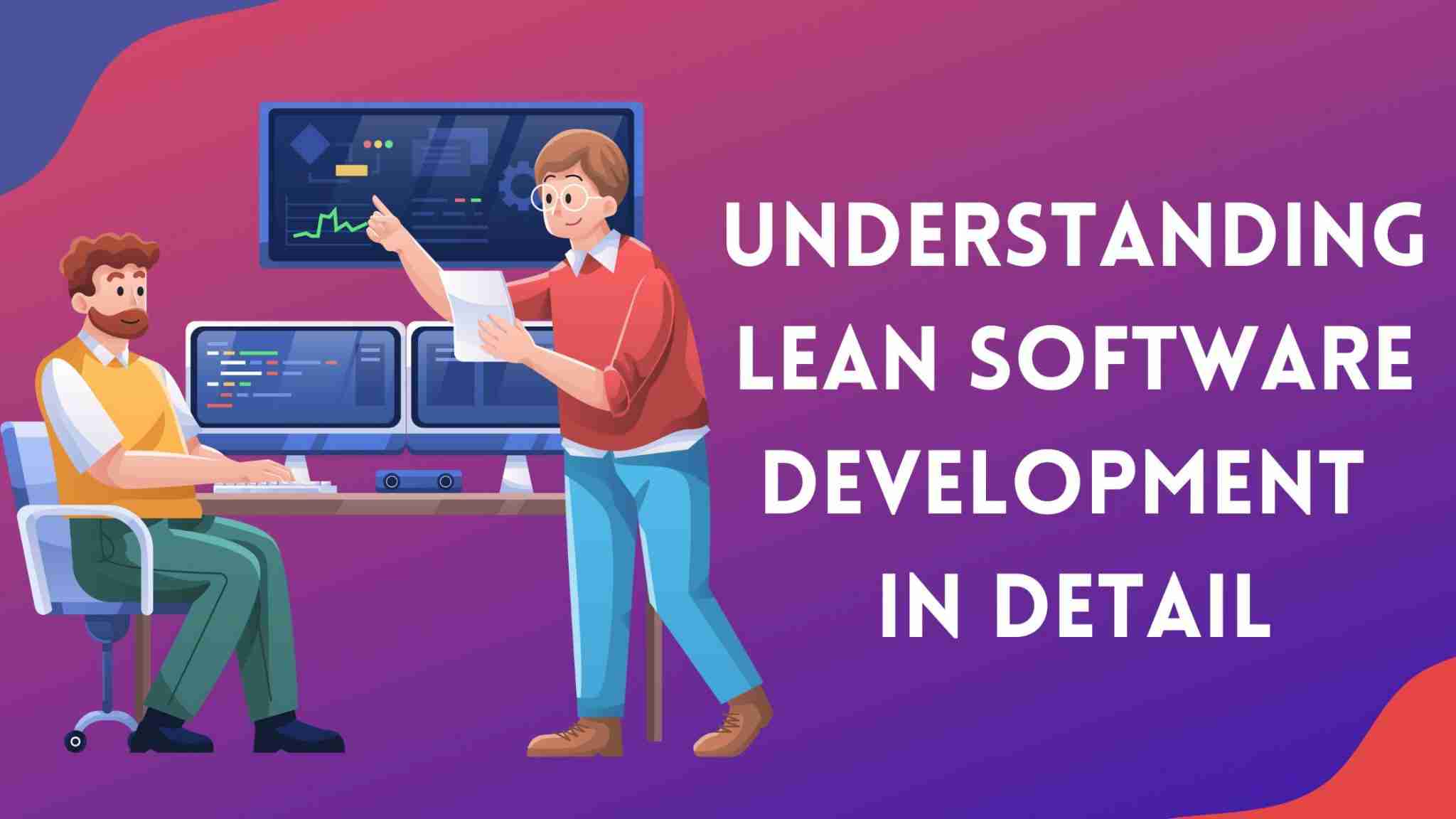 Lean Software Development - A Comprehensive Guide - eSearch Logix