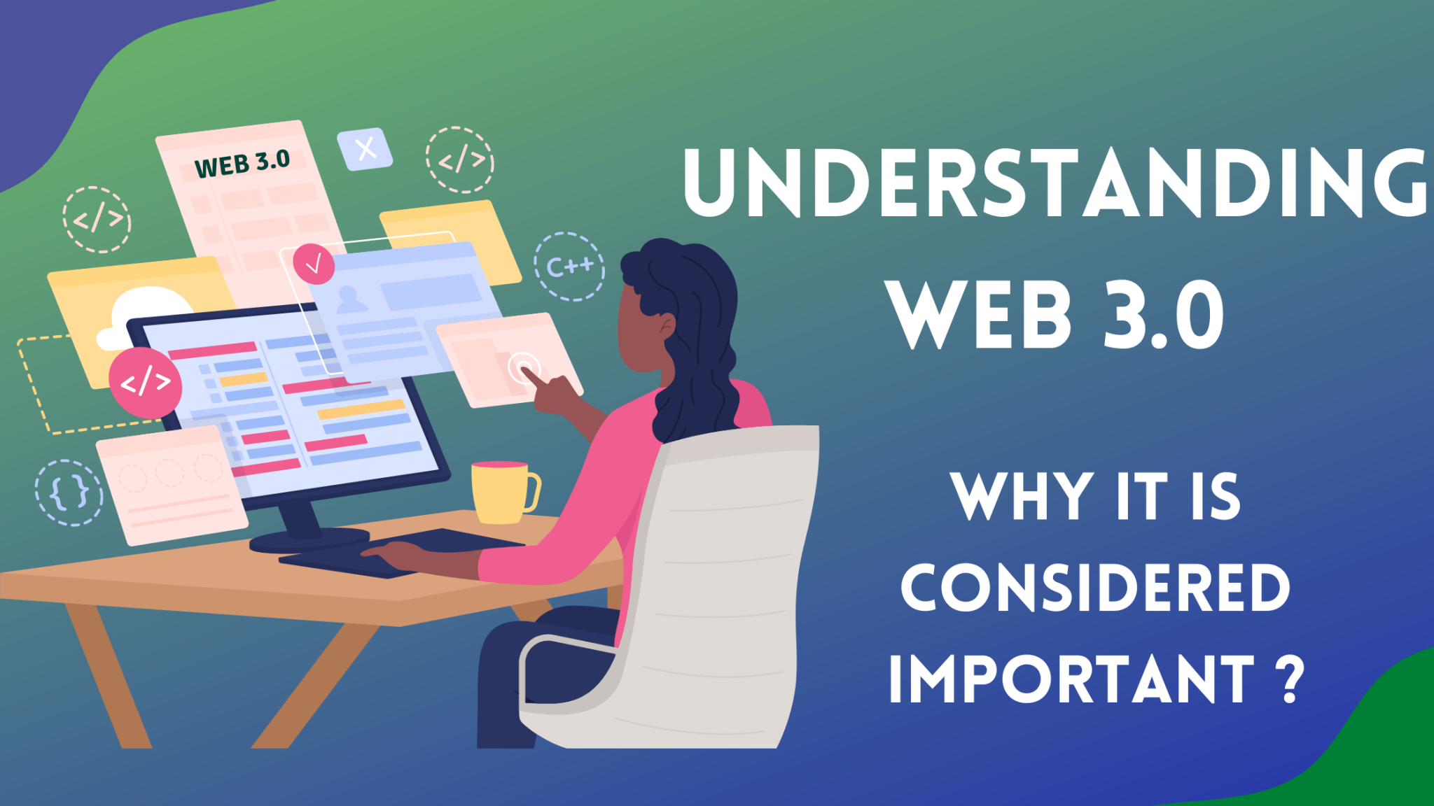 Web 3.0 - Why It Is Considered Important? - eSearch Logix