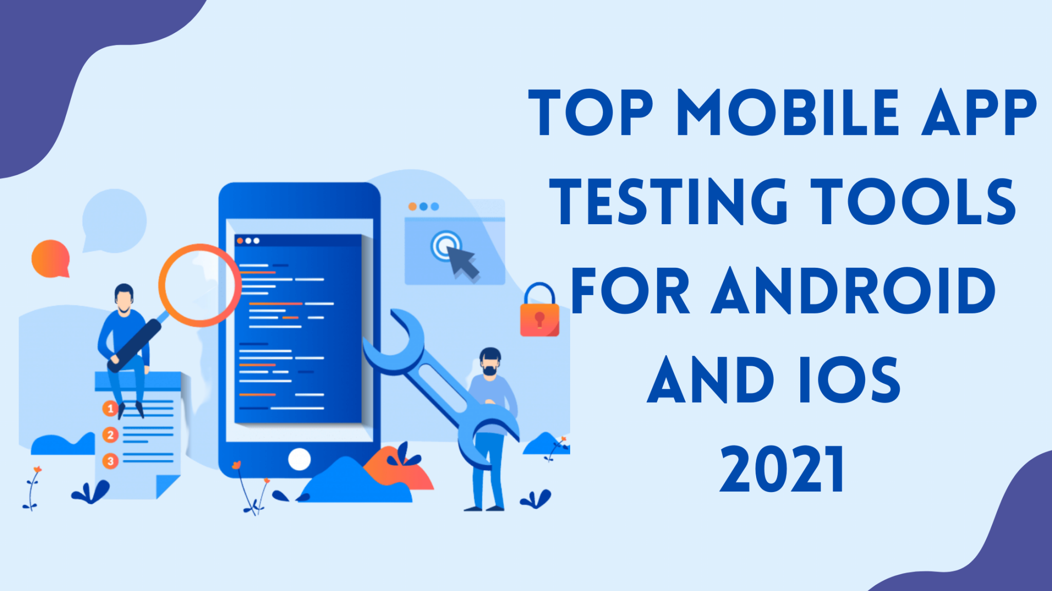 Top Mobile App Testing Tools for Android & iOS in 2021 - eSearch Logix