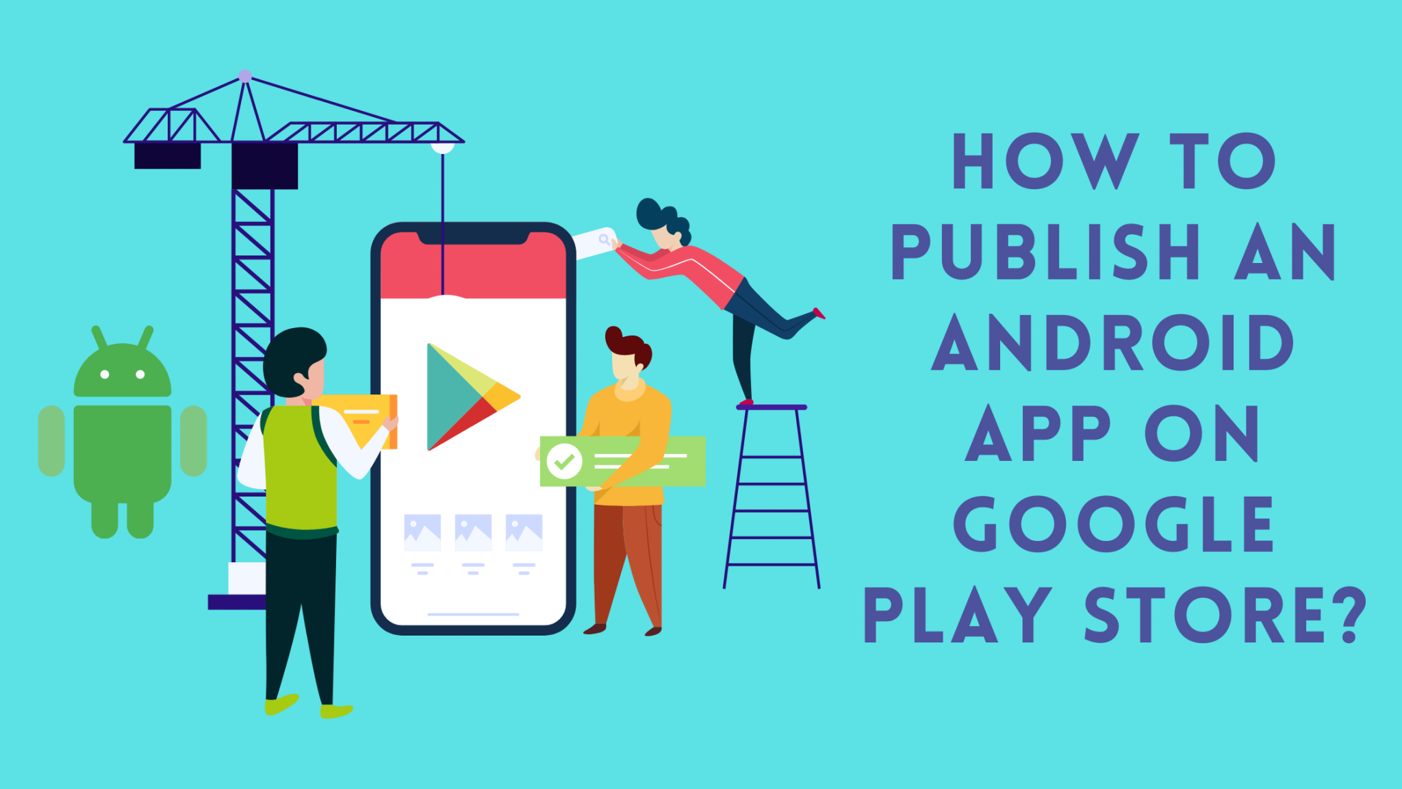 How to Publish Android App on Google Play Store - eSearch Logix